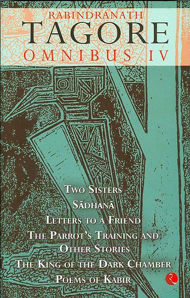 Rabindranath Tagore Omnibus IV