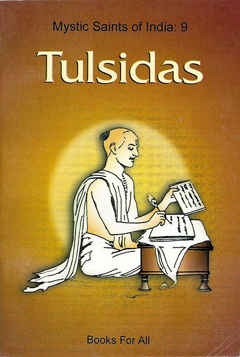 Tulsidas - Mystic Saint of India