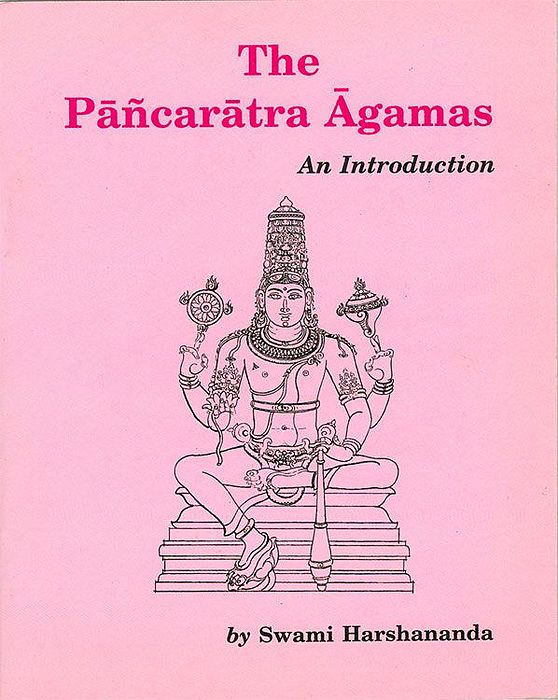 The Pancaratra Agamas - An Introduction