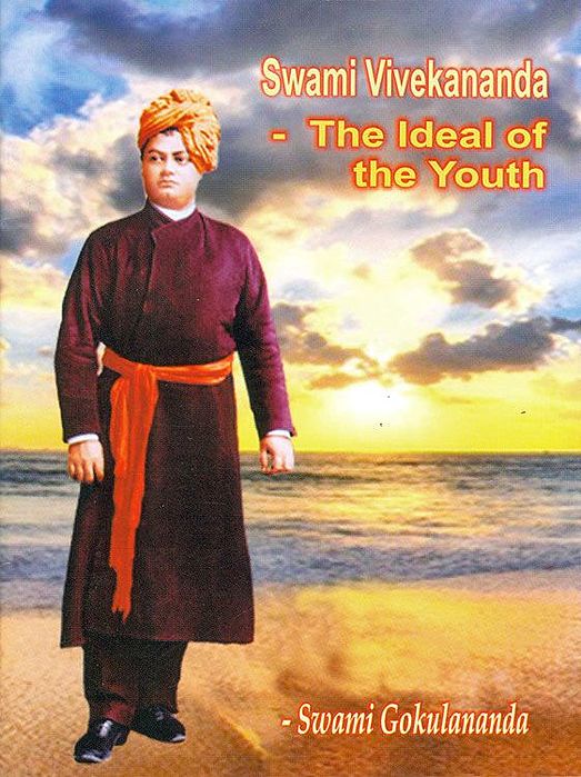 Swamy Vivekananda - The Ideal of the Youth