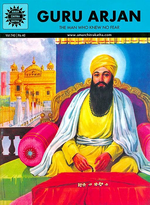 Guru Arjan Dev - His Life and Teachings